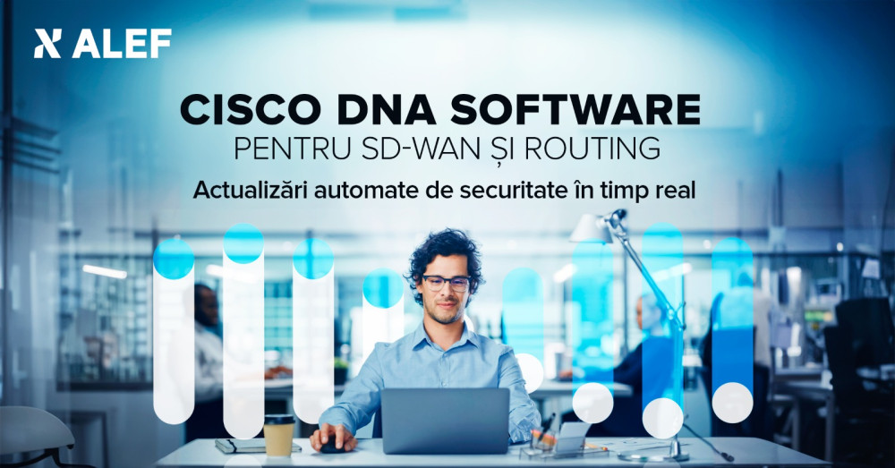 Cisco DNA Software pentru SD-WAN și Routing | ALEF