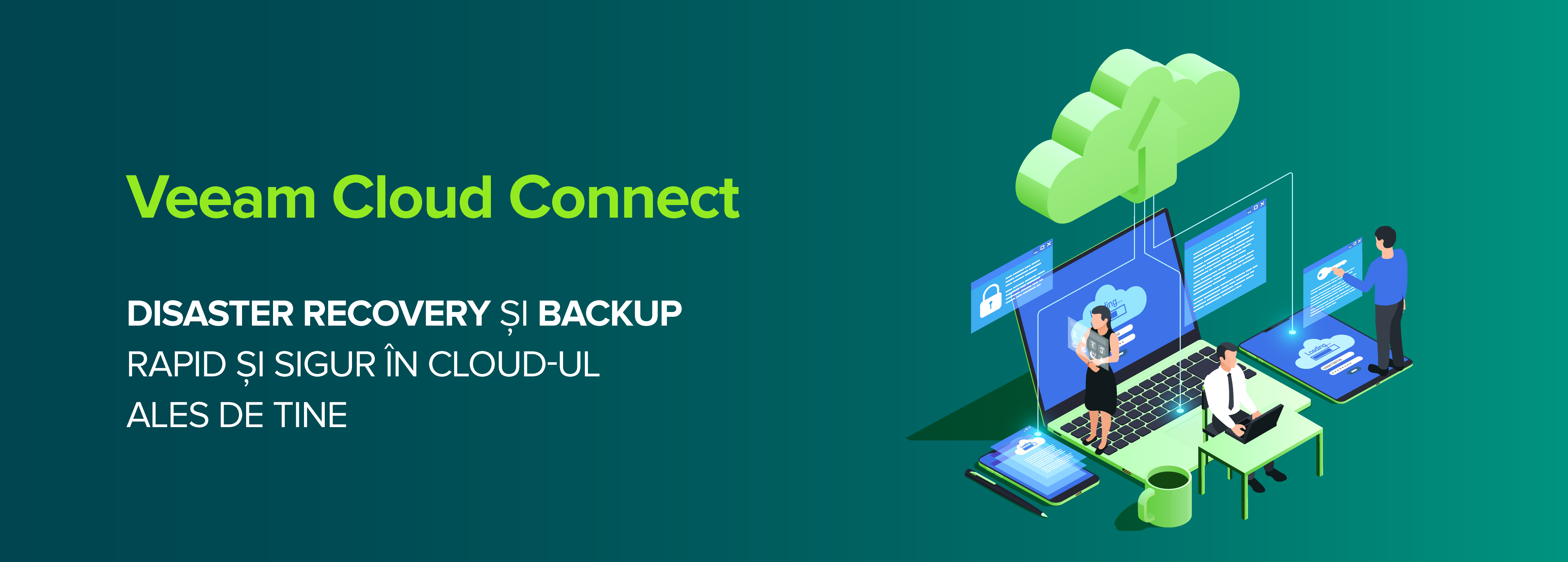 Veeam Cloud Connect: Recuperare rapidă și sigură în caz de ...